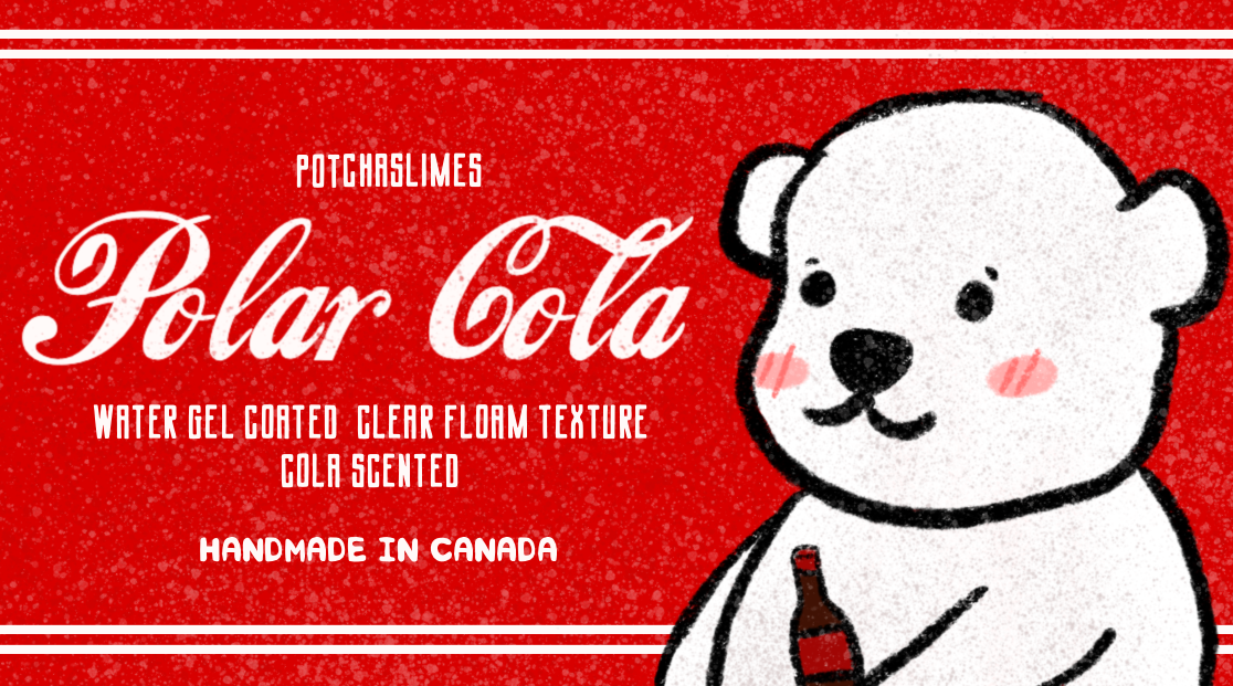 POLAR COLA SLIME – Potcha Suraimu